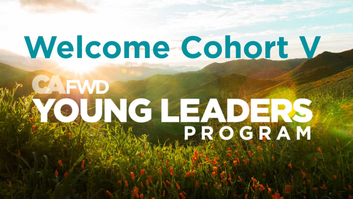 CA FWD Welcomes New Cohort to Young Leaders Program - California Forward